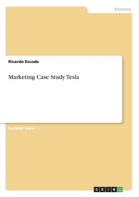Nwf.com: Marketing Case Study Tesla: Ricardo Escoda: كتب