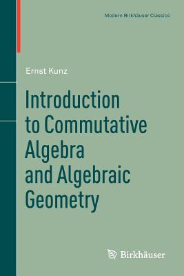 Nwf.com: Introduction to Commutative Algebra and : Ernst Kunz: كتب