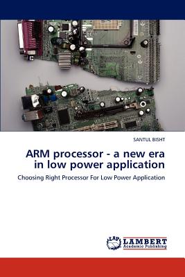 Nwf.com: Arm Processor - A New Era in Low Power A: Bisht Santul: كتب