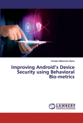 Nwf.com: Improving Android's Device Security usin: Yonatan Mekonne: كتب