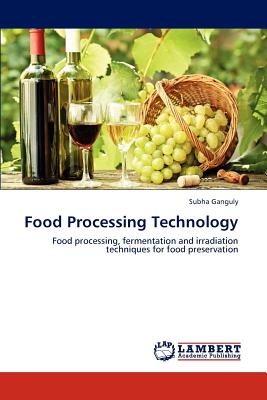 Nwf.com: Food Processing Technology: Ganguly Subha: كتب