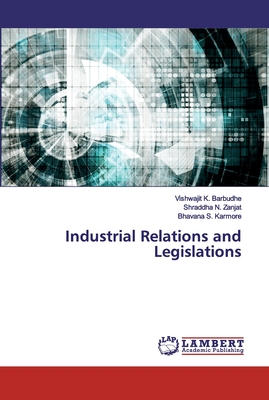 Nwf.com: Industrial Relations and Legislations: Vishwajit K Ba: كتب