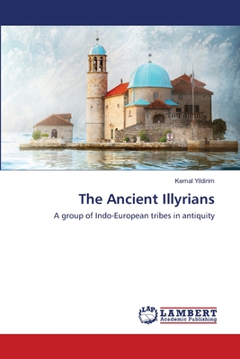 Nwf.com: The Ancient Illyrians: Kemal Yildirim: كتب