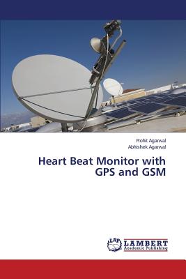 Nwf.com: Heart Beat Monitor with GPS and GSM: Agarwal Rohit: كتب