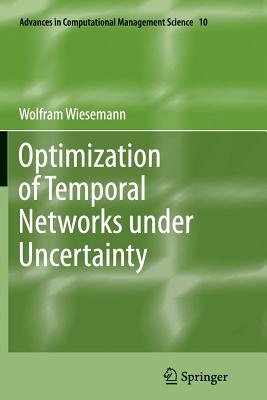 Nwf.com: Optimization of Temporal Networks under : Wolfram Wiesema: كتب