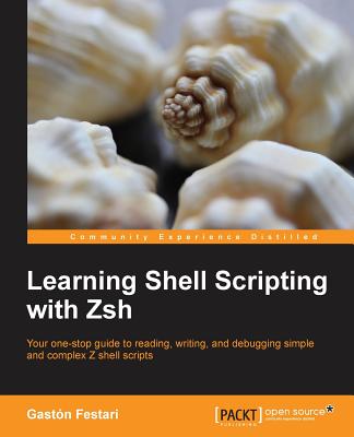 Nwf.com: Learning Shell Scripting with Zsh: Gaston Festari: كتب