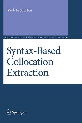 Nwf.com: Syntax-Based Collocation Extraction: Violeta Seretan: كتب