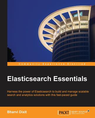 Nwf.com: Elasticsearch Essentials: Bharvi Dixit: كتب