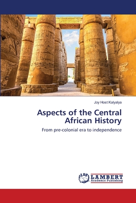 Nwf.com: Aspects of the Central African History: Joy Host Kalyal: كتب