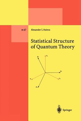 Nwf.com: Statistical Structure of Quantum Theory: Alexander S Hol: كتب