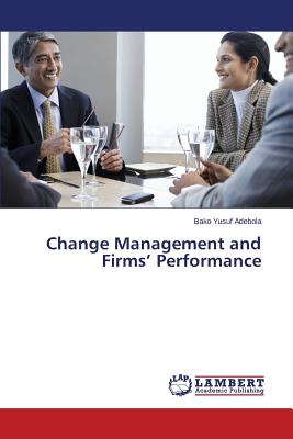 Nwf.com: Change Management and Firms' Performance: Yusuf Adebola B: كتب