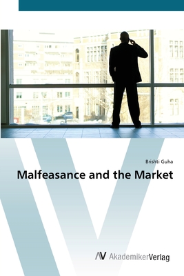 Nwf.com: Malfeasance and the Market: Brishti Guha: كتب