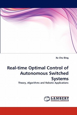Nwf.com: Real-Time Optimal Control of Autonomous : Xu Chu Ding: كتب