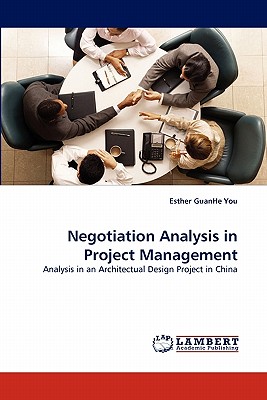 Nwf.com: Negotiation Analysis in Project Manageme: Esther GuanHe Y: كتب