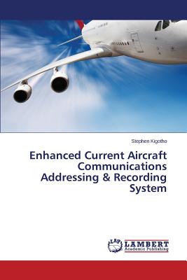 Nwf.com: Enhanced Current Aircraft Communications: Kigotho Stephen: كتب