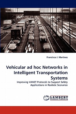 Nwf.com: Vehicular Ad Hoc Networks in Intelligent: Francisco J Mar: كتب