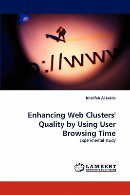Nwf.com: Enhancing Web Clusters' Quality by Using: Khalifeh Al Jad: كتب