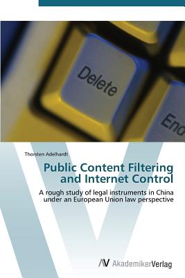Nwf.com: Public Content Filtering and Internet Co: Adelhardt Thors: كتب