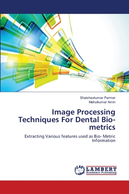 Nwf.com: Image Processing Techniques For Dental B: Shaishavkumar P: كتب