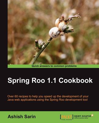 Nwf.com: Spring Roo 1.1 Cookbook: Ashish Sarin: كتب