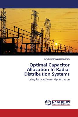 Nwf.com: Optimal Capacitor Allocation In Radial D: Annasamudram S.: كتب