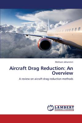 Nwf.com: Aircraft Drag Reduction: An Overview: Jahanmiri Mohse: كتب