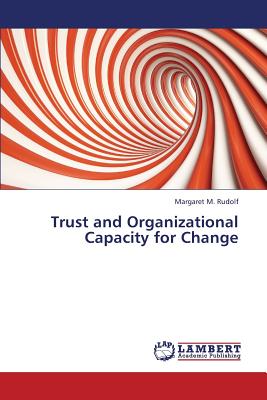 Nwf.com: Trust and Organizational Capacity for Ch: M. Rudolf Marga: كتب
