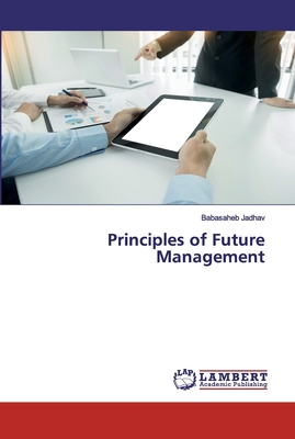 Nwf.com: Principles of Future Management: Babasaheb Jadha: كتب