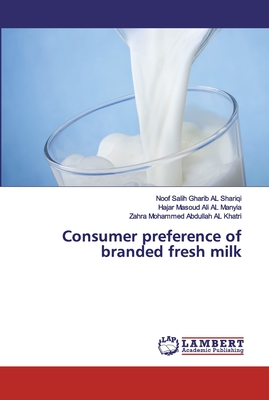 Nwf.com: Consumer preference of branded fresh mil: Noof Salih Ghar: كتب