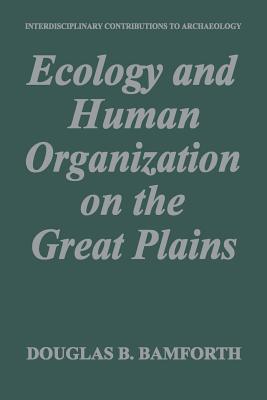 Nwf.com: Ecology and Human Organization on the Gr: Douglas B Bamfo: كتب