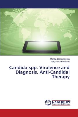 Nwf.com: Candida spp. Virulence and Diagnosis. An: Staniszewska Mo: كتب