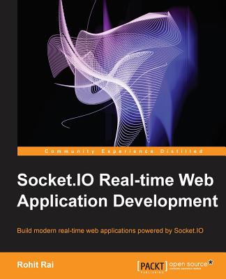 Nwf.com: Socket.IO Real-Time Web Application Deve: Rohit Rai: كتب