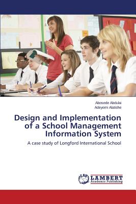 Nwf.com: Design and Implementation of a School Ma: Abdulai Abosede: كتب