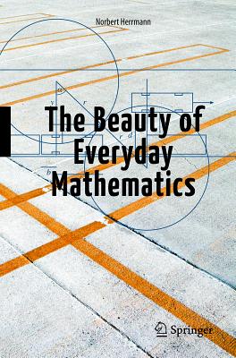 Nwf.com: The Beauty of Everyday Mathematics: Norbert Herrman: كتب