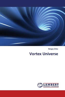 Nwf.com: Vortex Universe: Sergey Orlov: كتب