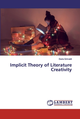 Nwf.com: Implicit Theory of Literature Creativity: Daria Grimaldi: كتب