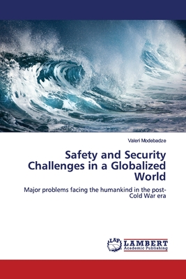 Nwf.com: Safety and Security Challenges in a Glob: Valeri Modebadz: كتب