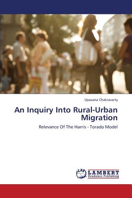 Nwf.com: An Inquiry Into Rural-Urban Migration: Chakravarty Upa: كتب