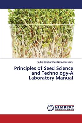 Nwf.com: Principles of Seed Science and Technolog: Bandharlahalli : كتب