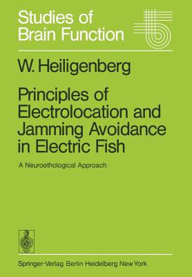 Nwf.com: Principles of Electrolocation and Jammin: W Heiligenberg: كتب