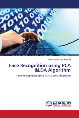 Nwf.com: Face Recognition using PCA &LDA Algorith: Taranpreet Sing: كتب