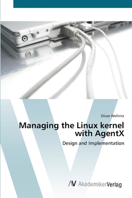 Nwf.com: Managing the Linux kernel with AgentX: Oliver Wellnitz: كتب