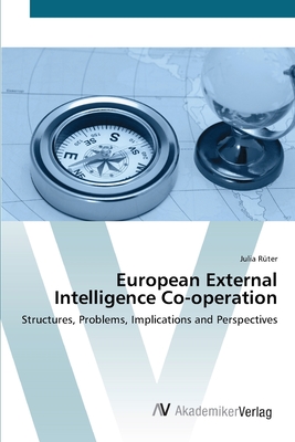 Nwf.com: European External Intelligence Co-operat: Julia Rüter: كتب
