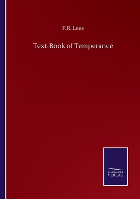 Nwf.com: Text-Book of Temperance: F. R. Lees: كتب