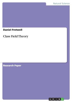 Nwf.com: Class Field Theory: Daniel Fretwell: كتب