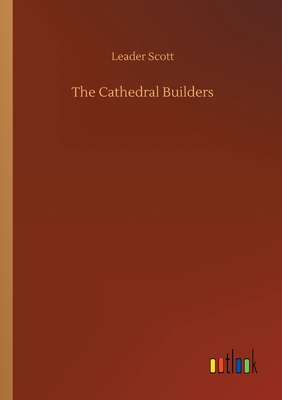 Nwf.com: The Cathedral Builders: Leader Scott: كتب