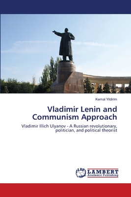 Nwf.com: Vladimir Lenin and Communism Approach: Kemal Yildirim: كتب