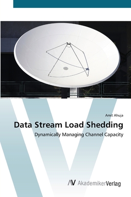 Nwf.com: Data Stream Load Shedding: Amit Ahuja: كتب