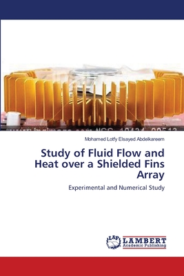 Nwf.com: Study of Fluid Flow and Heat over a Shie: Mohamed Lotfy E: كتب