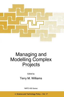Nwf.com: Managing and Modelling Complex Projects: William Stewart: كتب